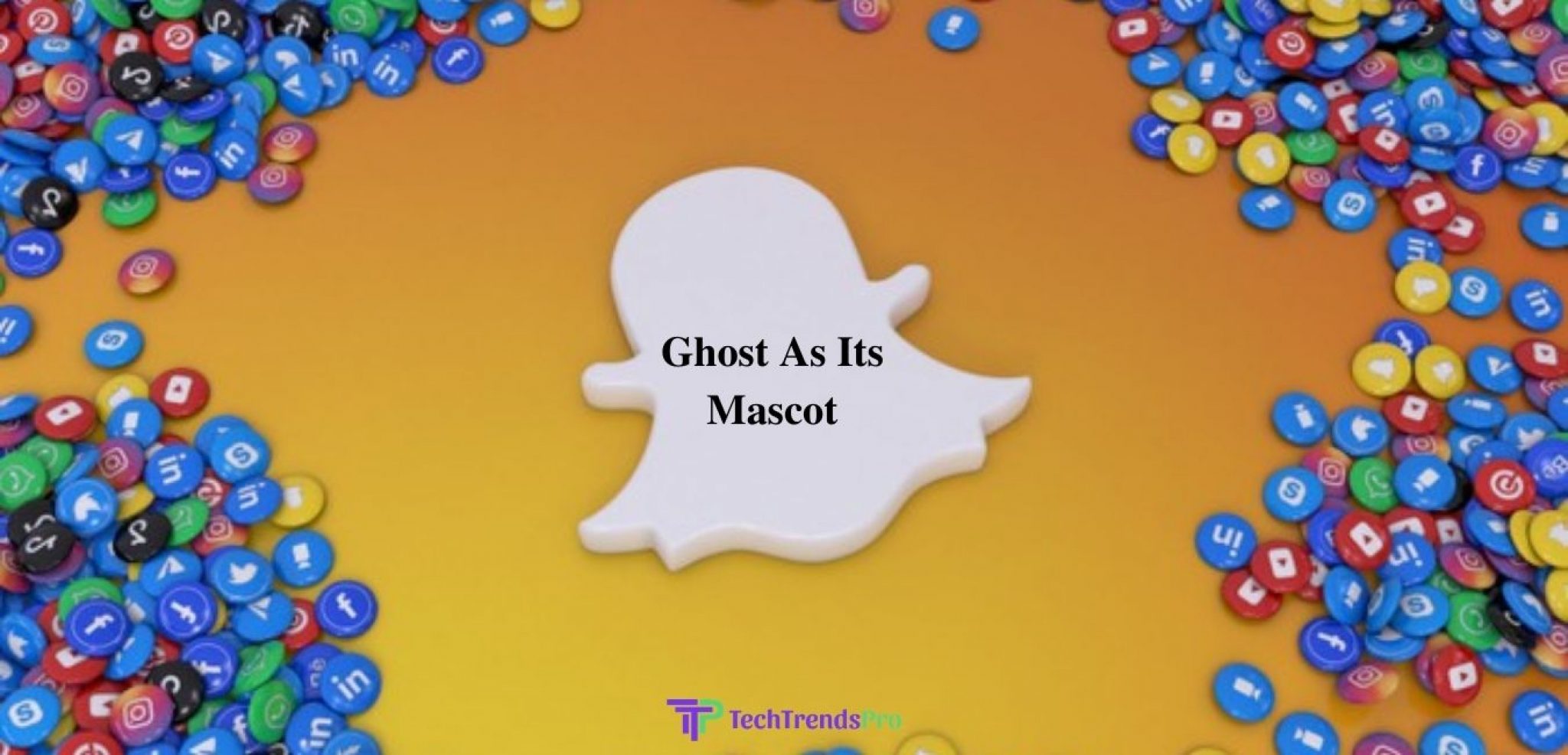 Which Social Media App Has A Ghost As Its Mascot? - TechTrendsPro