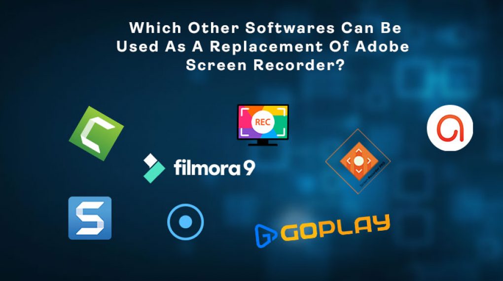 Top 8 Alternatives Of Adobe Screen Recorder In 2021 | TTP