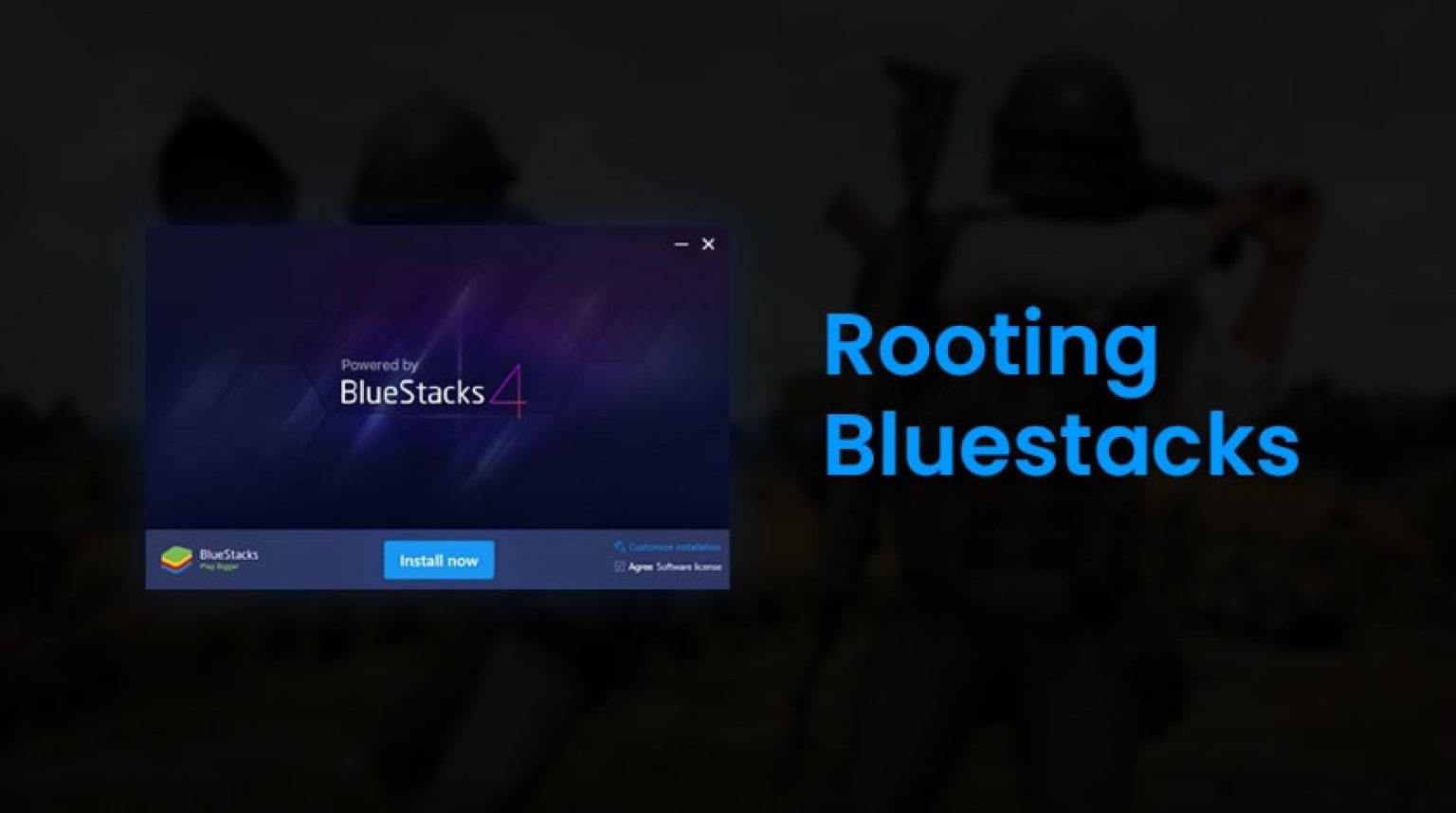 How To Root Bluestacks Latest Version In 2021- Easy Steps