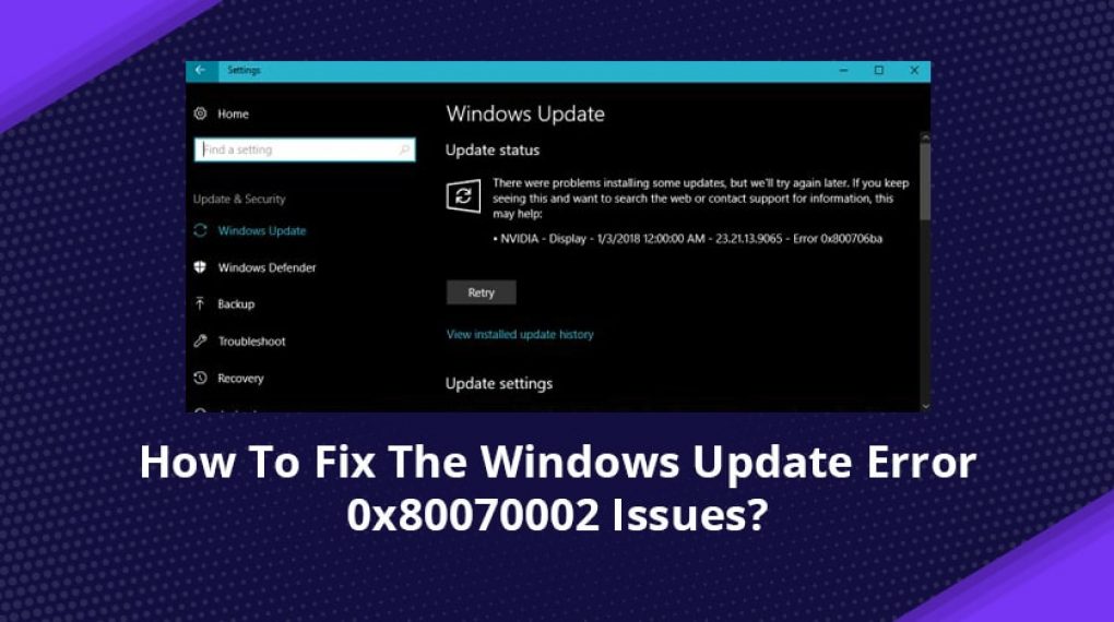 Feature Update To Windows 10, Version 1903 - Error 0x80070002: Fixed