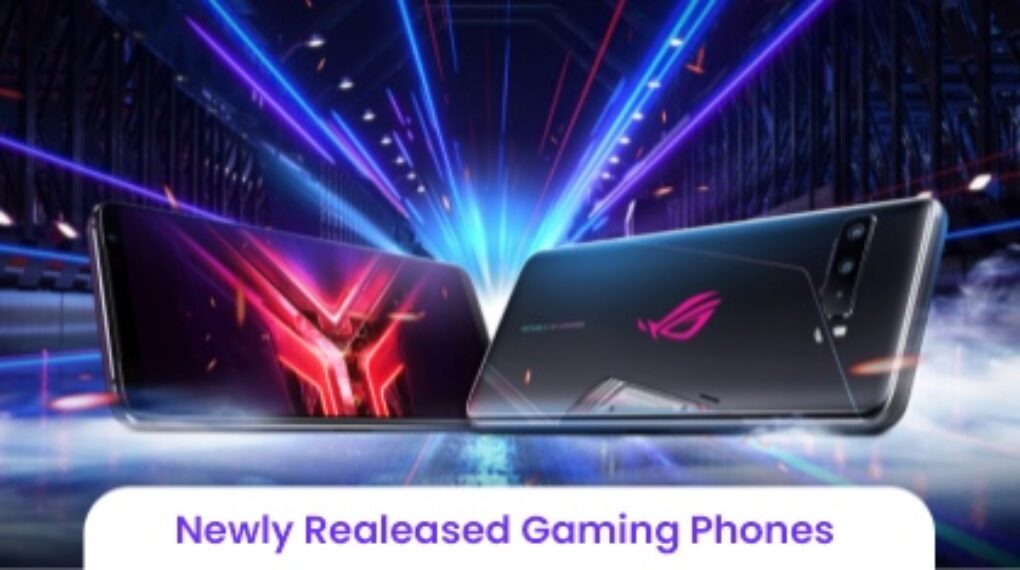Newly Released Best Gaming Phones For Your Next Phone - 2021