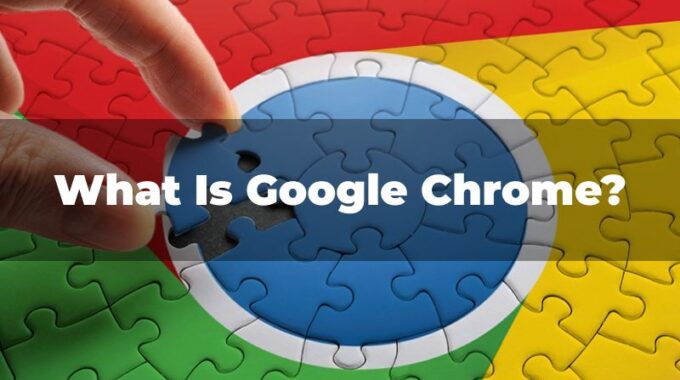 What Is The Difference Between Google And Google Chrome