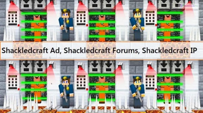 What Is Shackledcraft Prison? - A Complete Guide | TechTrendsPro